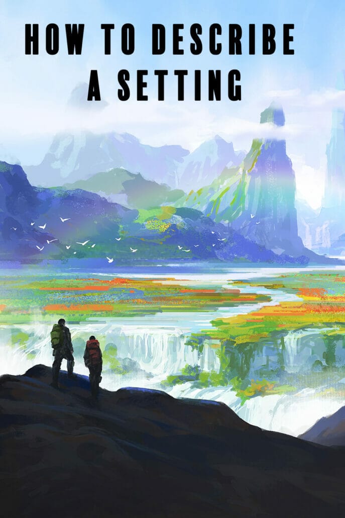 Describing a Setting Readers can Experience - Auden Johnson